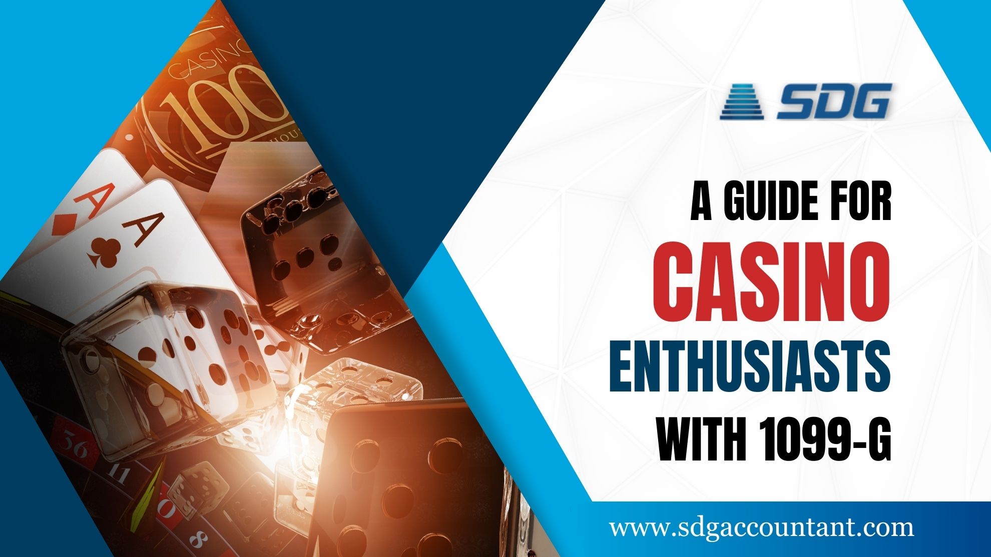 A Comprehensive Guide for Casino Enthusiasts with 1099-G | SDG Accountants